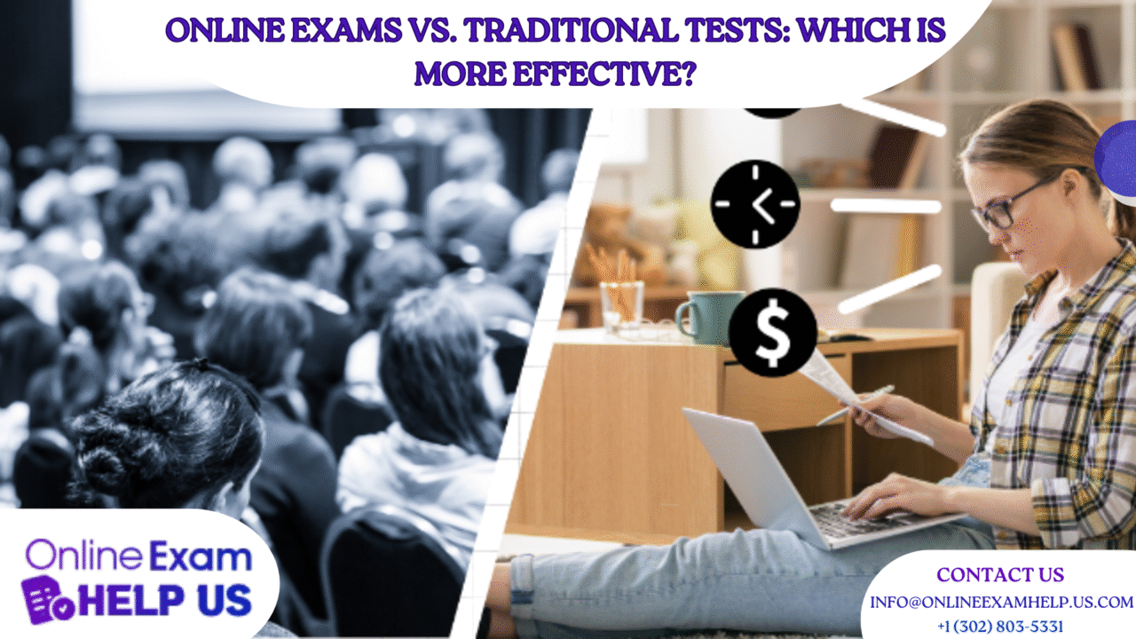 Online Exam vs Traditional Test: Which Effects Best?